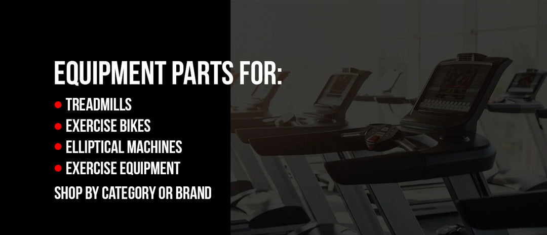Parts for treadmills | Exercise Bikes parts | Elliptical parts